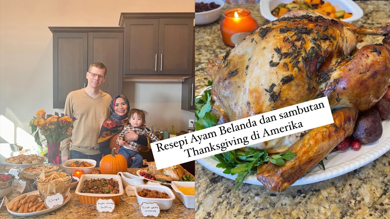 Jom masak Ayam Turki dan sambutan Thanksgiving di Amerika - YouTube