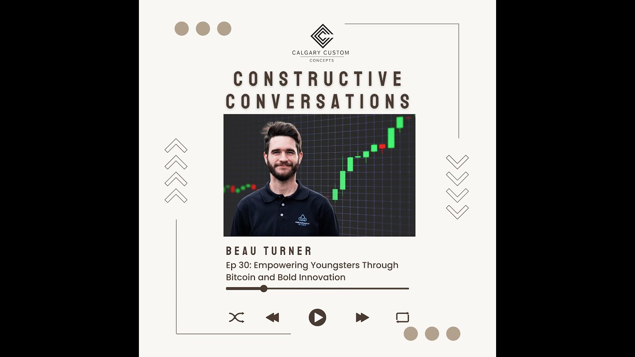 Ep 30 with Beau Turner: Empowering Youngsters Through Bitcoin and Bold ...