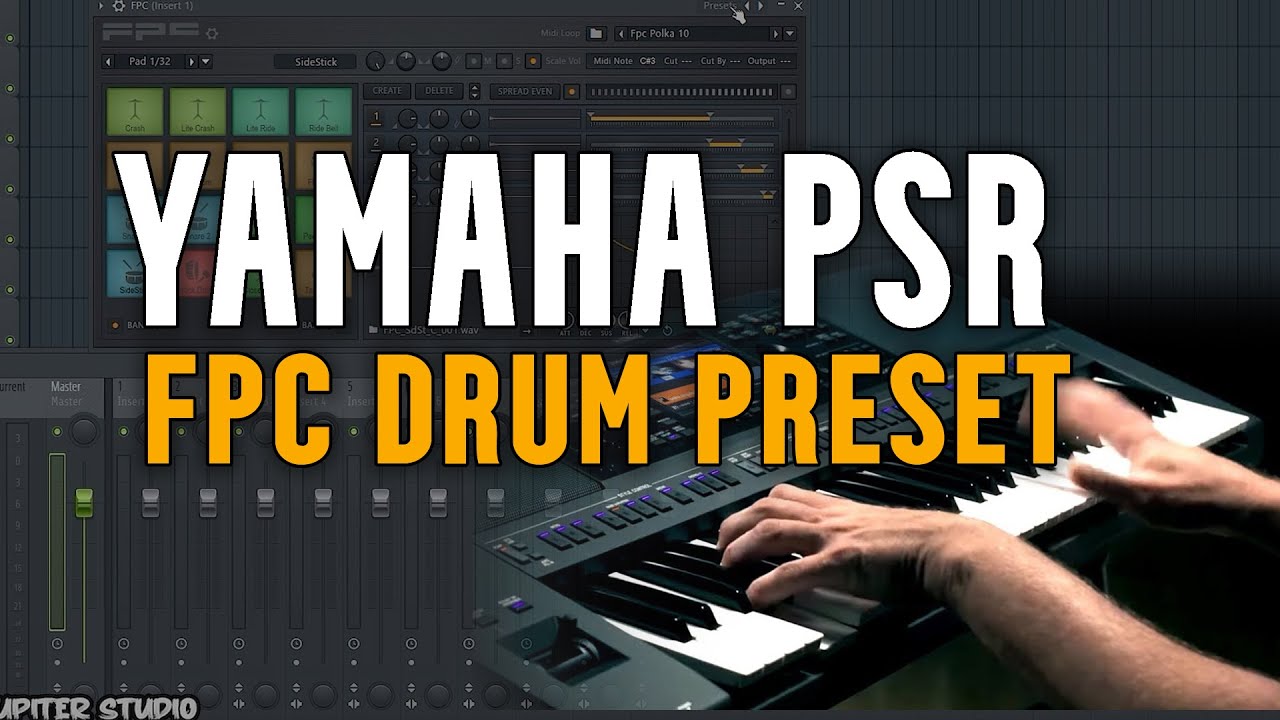 YAMAHA PSR DRUM PRESET FOR FPC FL STUDIO - YouTube