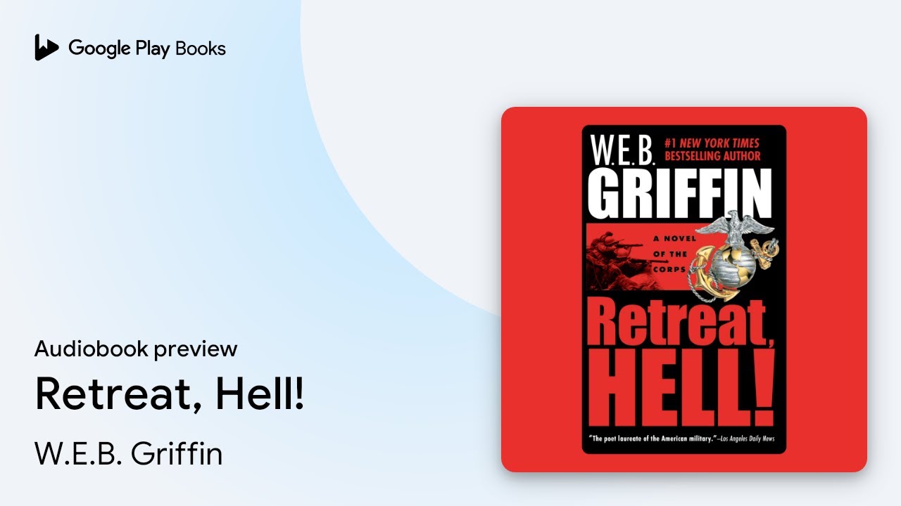 Retreat, Hell! by W.E.B. Griffin · Audiobook preview - YouTube
