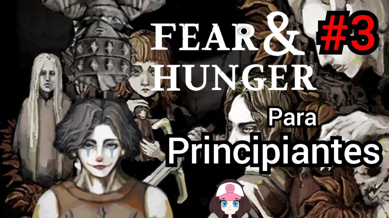 Tutorial - FEAR and HUNGER para PRINCIPIANTES - Armadura De Penitencia ...