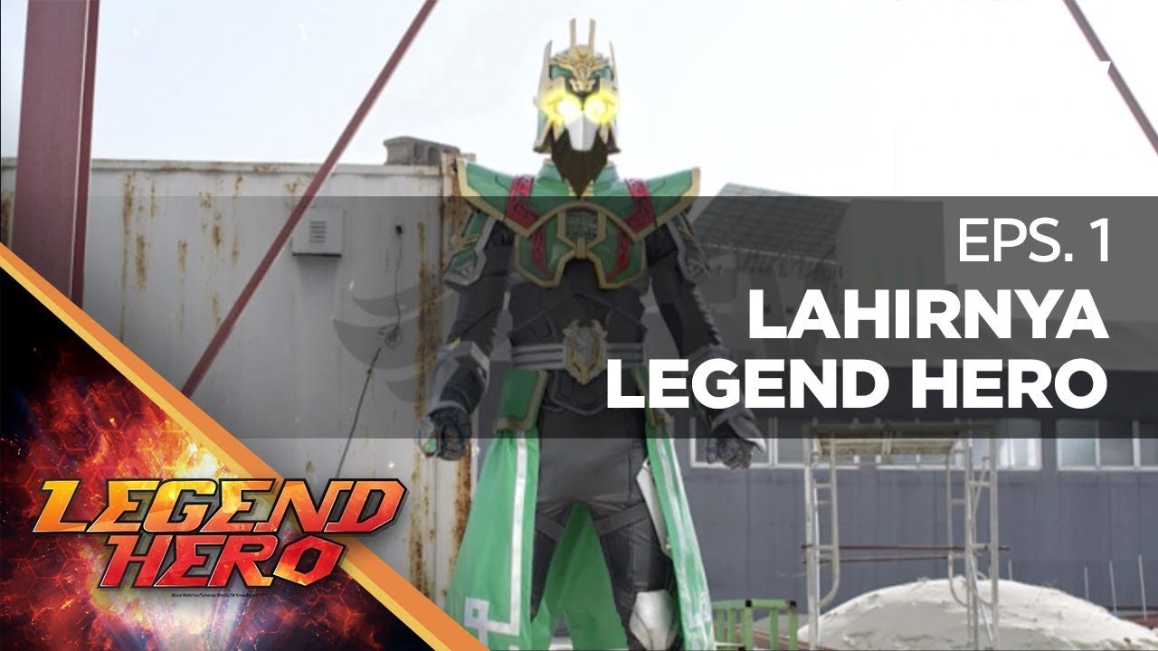 Legend Hero RTV : Lahirnya Legend Hero (Episode 1) - YouTube