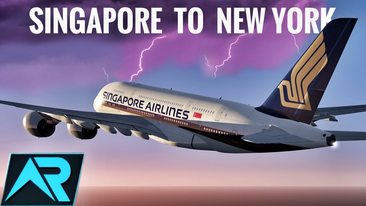 RFS- REAL FLIGHT SIMULATOR - SINGAPORE TO NEW YORK | AIRBUS A380 SIA ...