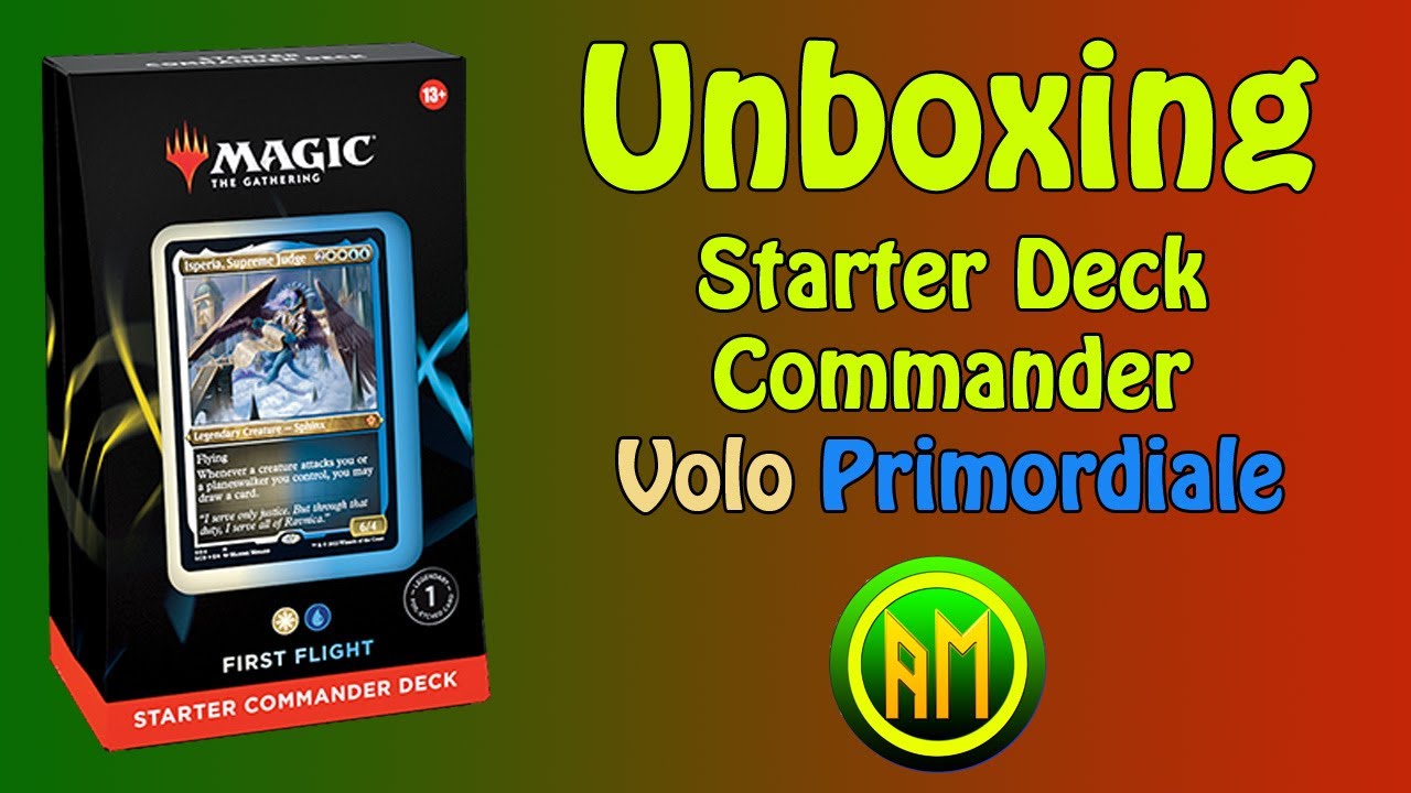 Volo Primordiale⚪🔵 - Unboxing Commander Deck Introduttivo [MTG ITALIA] - YouTube