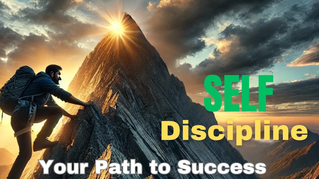 "Mastering Self-Discipline: The Key to Achieving Success|Positivity ...