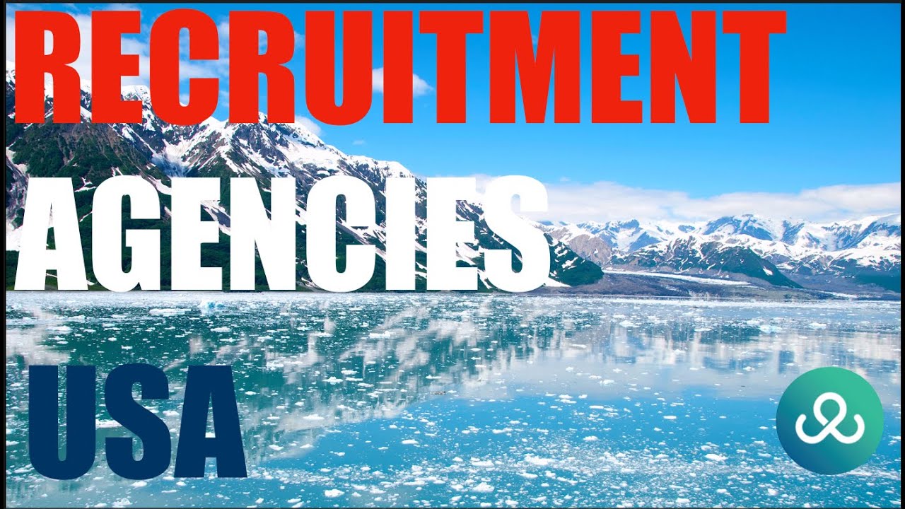Best Recruitment Agencies in the USA: Supporting American Businesses ...