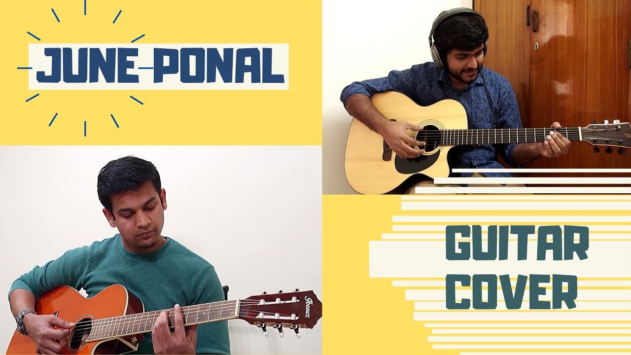 June Ponal July Katre | June Pothe July Gaali | Unnale Unnale | Guitar ...