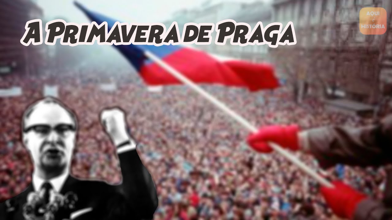 A Primavera de Praga - HISTÓRIA GERAL - YouTube