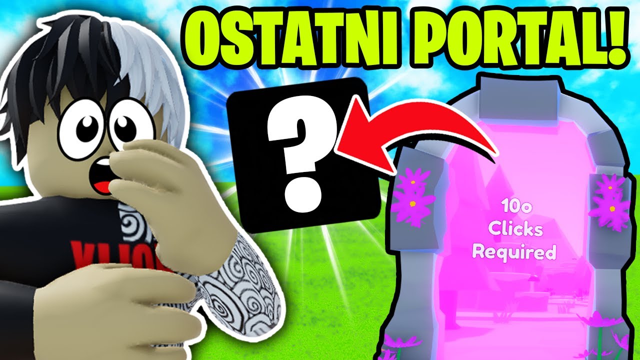 ODBLOKOWAŁEM OSTATNI PORTAL W CLICKER PARTY SIMULATOR (Roblox) - YouTube