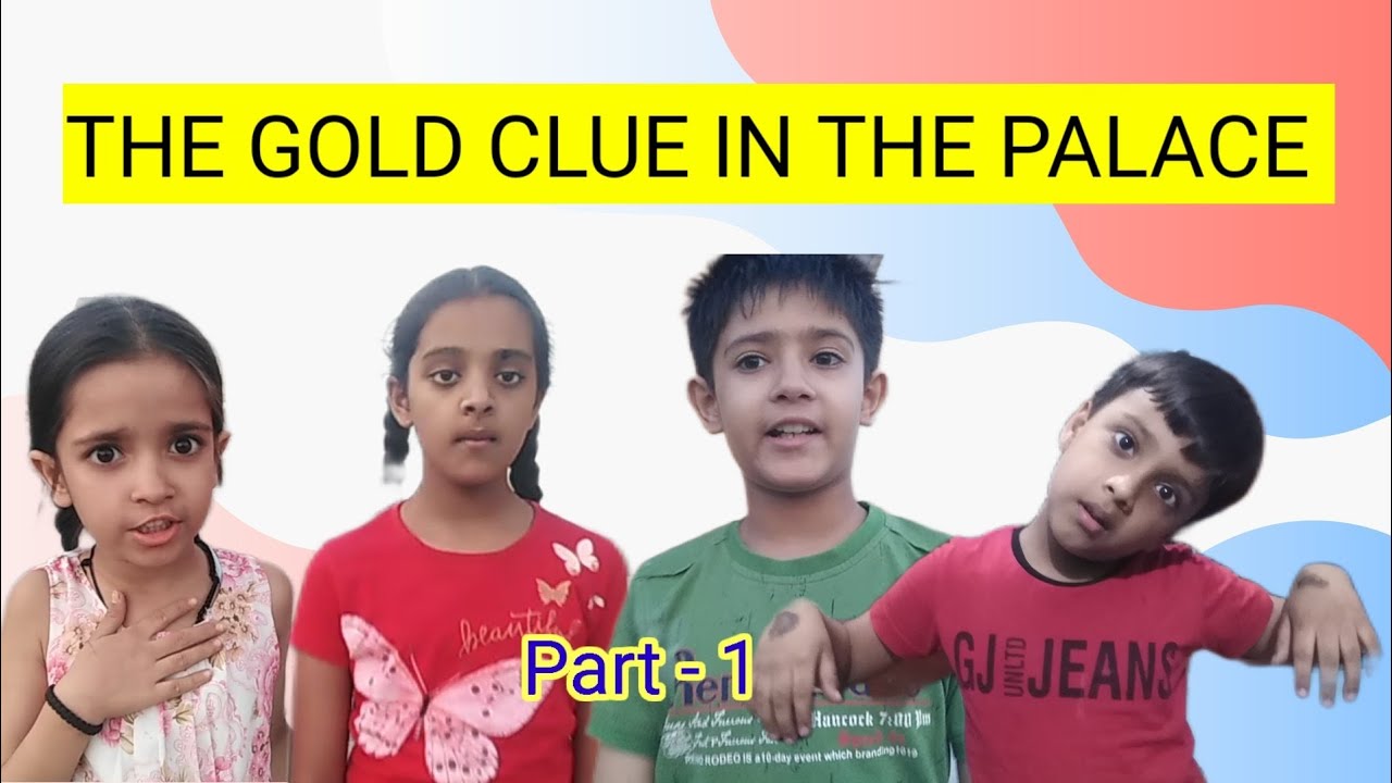 THE GOLD CLUE IN THE PALACE | A movie | V. P. G. V - YouTube