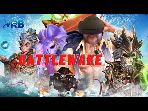 Battlewake VR Gameplay