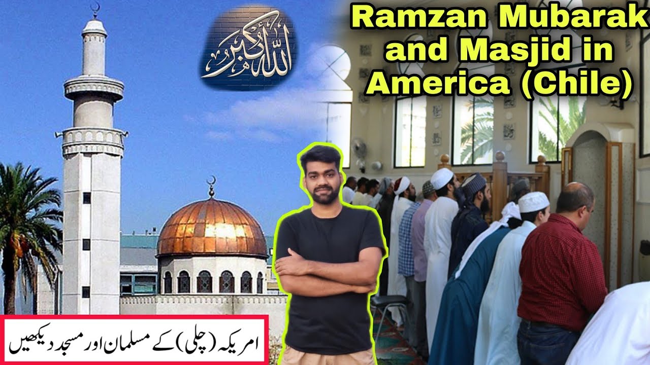 Muslims Mosque In South America Chile | Muslims Praying in South ...