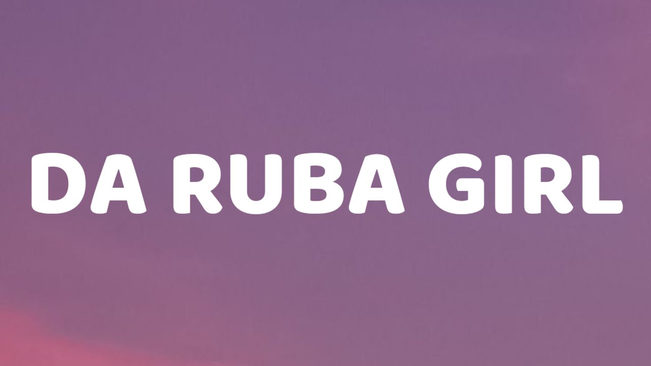 Kenny Chesney - Da Ruba Girl (Lyrics) - YouTube