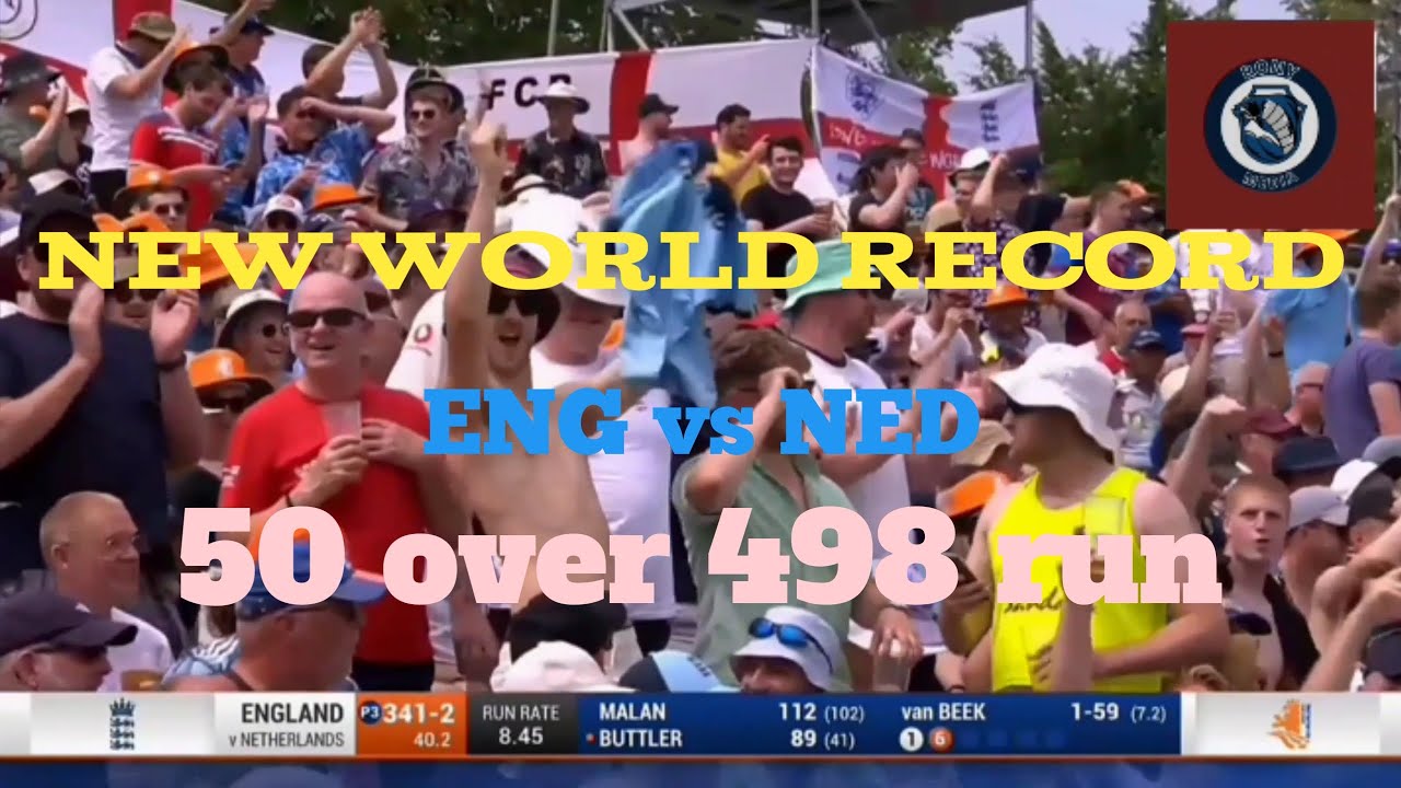 ENG vs NED first ODI highlights 2022.World Record score by England 498 ...