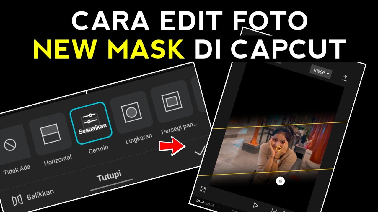 Cara edit foto New Mask di capcut | tutorial edit capcut shake trend simple 2024 | Rohmadso ...