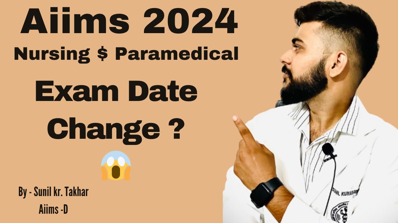 Aiims Bsc Nursing and Paramedical Exam Date Change ? ||#aiims # ...