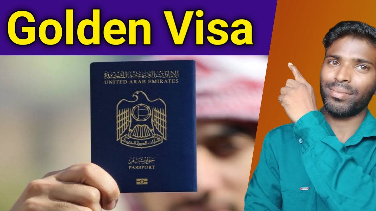 What is Golden Visa Know Benefits and Eligibility in Hindi? Golden Visa Kya Hota Hai? Dhana ...