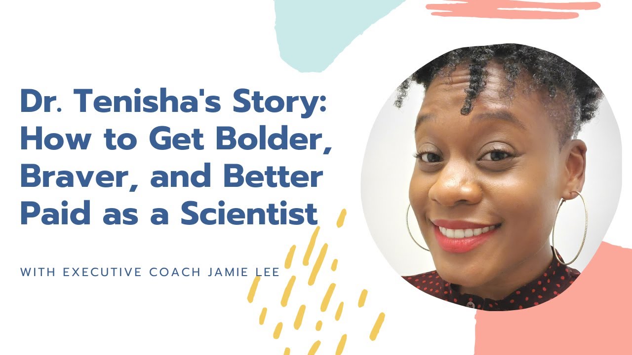 Dr. Tenisha's Story: How to Get Bolder, Braver, and Better Paid as a ...