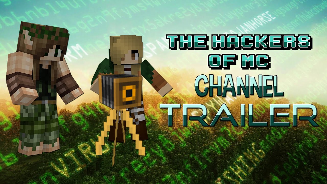 The Hackers Of MC || Channel Trailer - YouTube