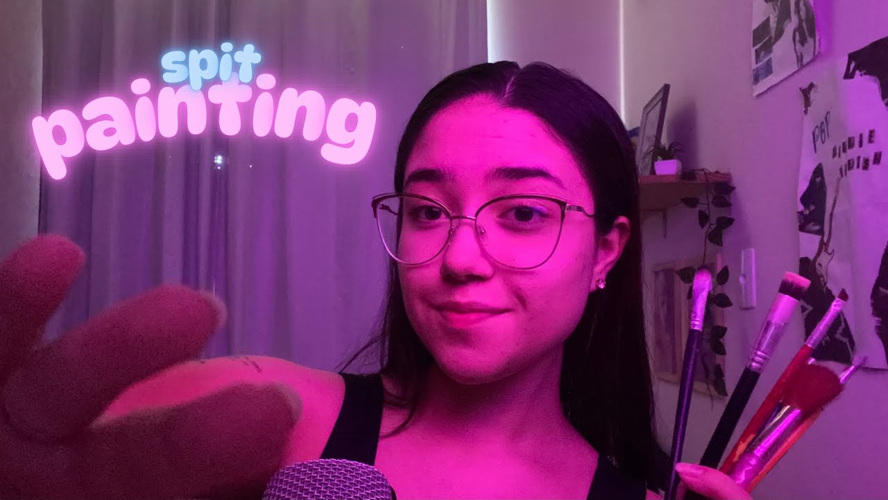 ASMR Spit Painting You Com Pinceis - Luna Lua Asmr - YouTube