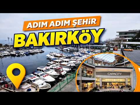 Adım Adım Şehir | Bakırköy