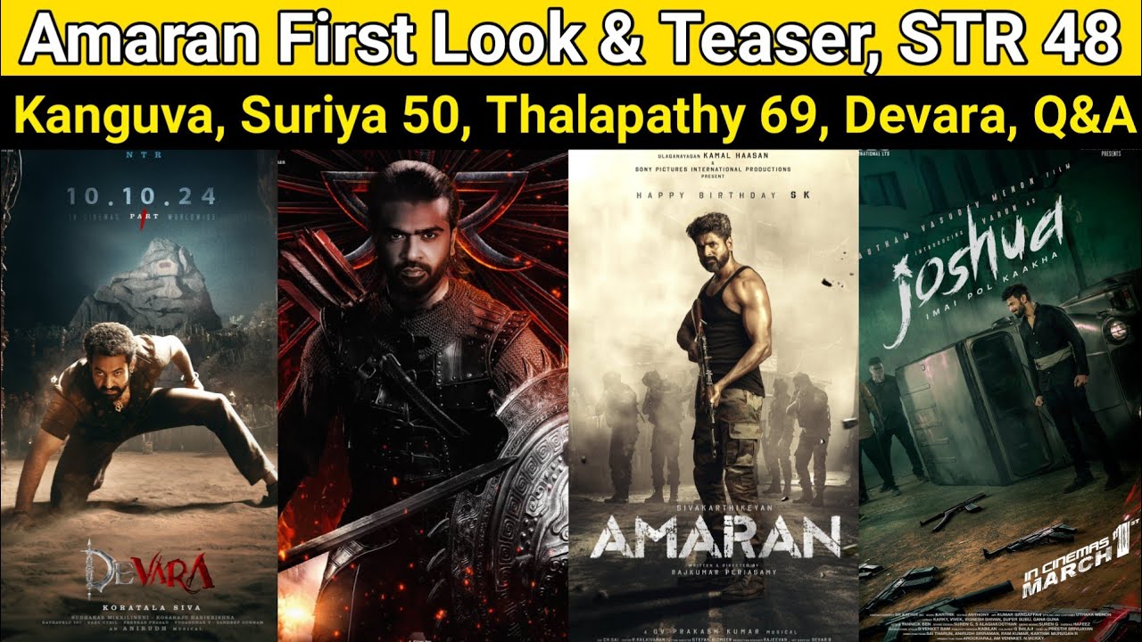 Amaran 1st Look & Teaser | STR 48, Por, Joshua Release, Thalapathy 69 ...