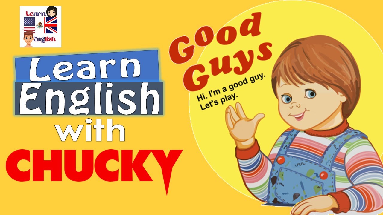 Learn English with Chucky - YouTube