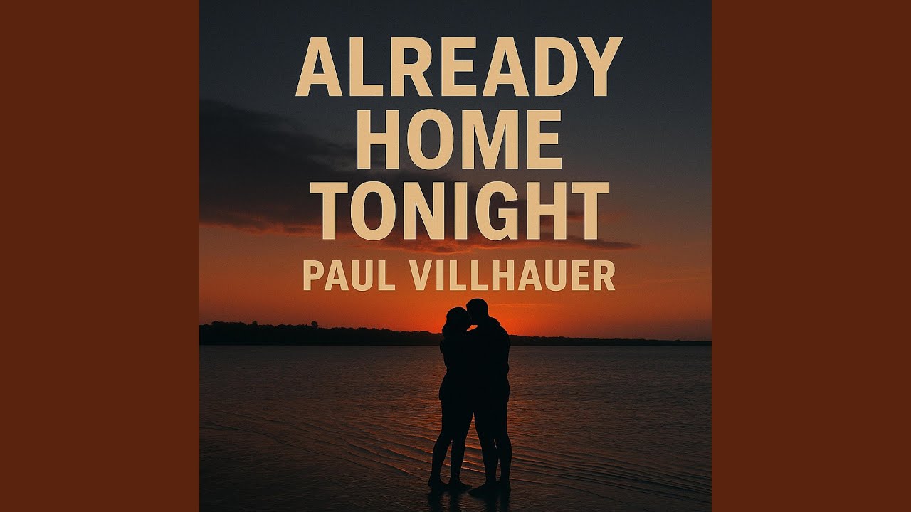 ALREADY HOME TONIGHT - YouTube