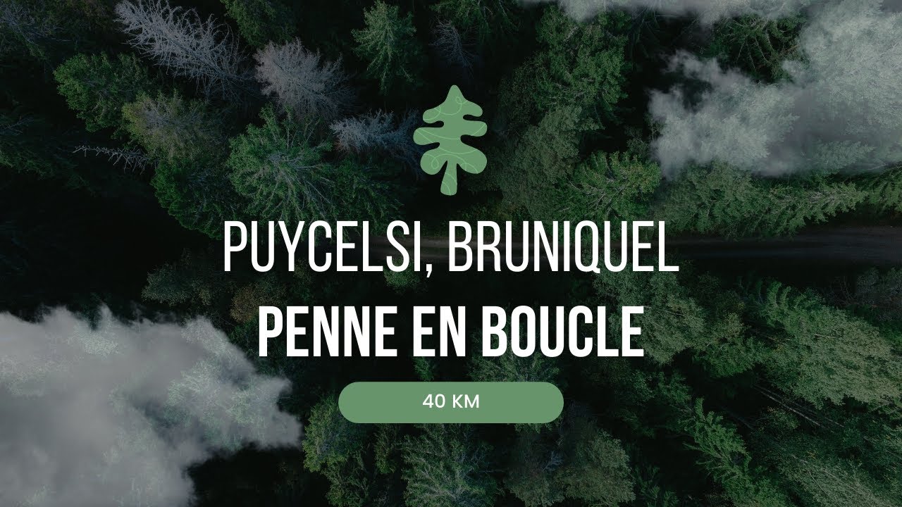 PUYCELSI, BRUNIQUEL, PENNE EN BOUCLE - 40KM A PIED - YouTube