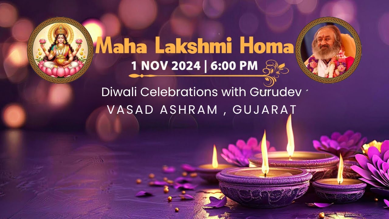 Diwali Special Maha Lakshmi Homa With Gurudev | Live From Vasad Ashram ...