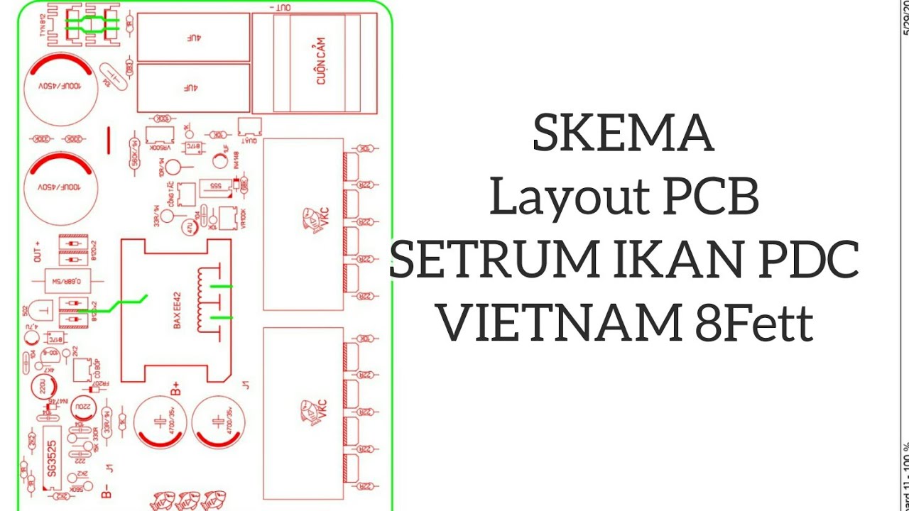Skema & Layout pcb Setrooom Ik4aan NILA PDC Vietnam 8 Mosfet - YouTube