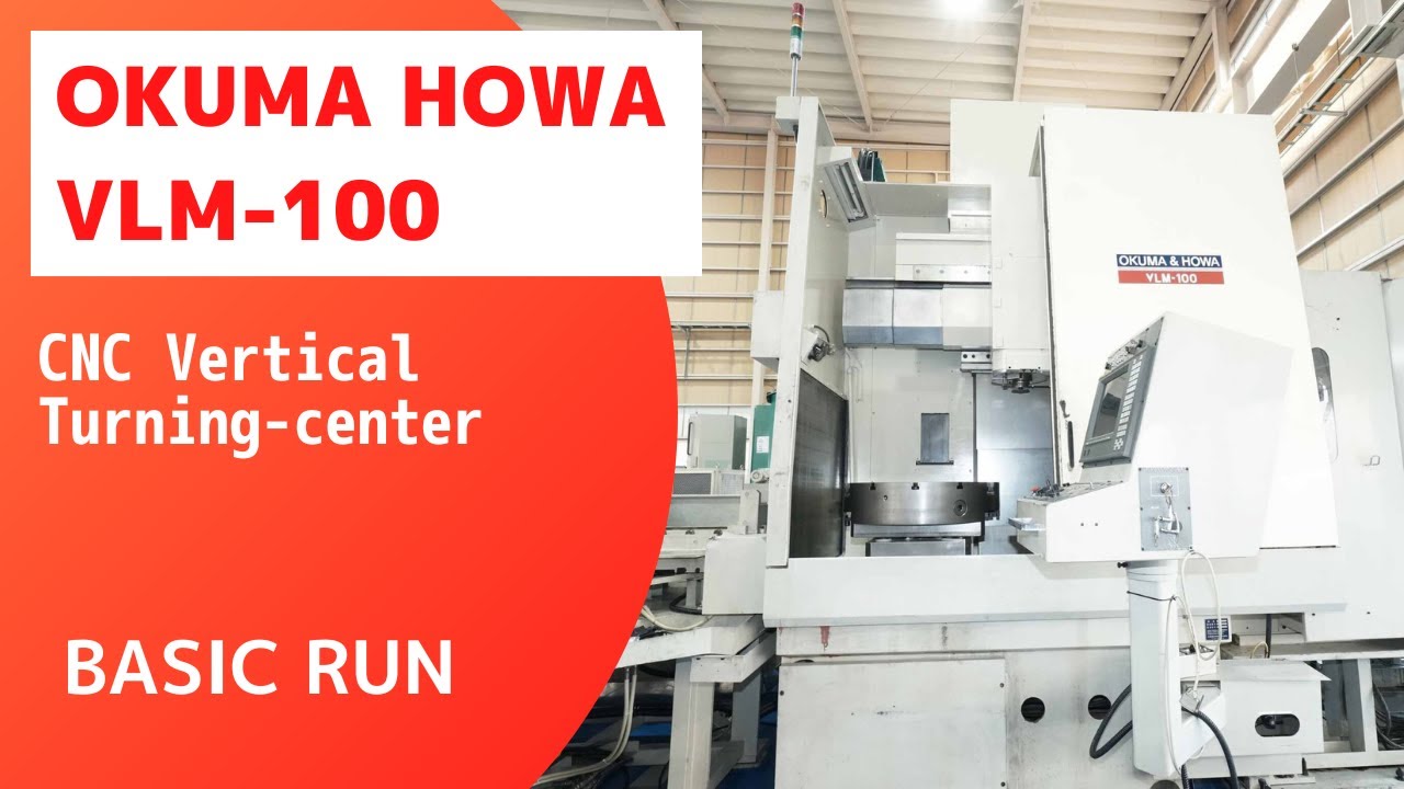 【Stock introduction】OKUMA HOWA VLM-100 CNC Vertical Turning-center ...