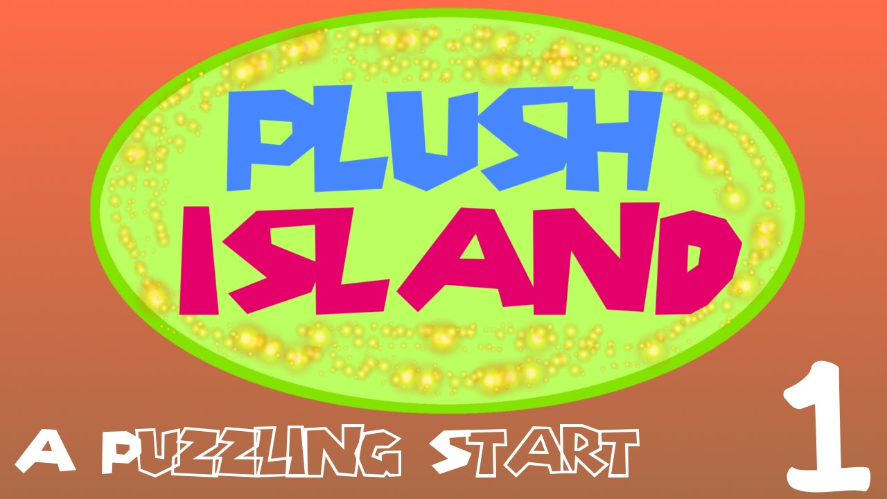 Plush Island Episode 1: A Puzzling Start - YouTube