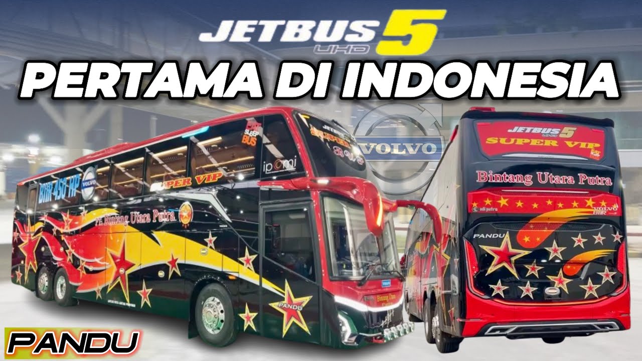 WOW KEREN‼️Bintang Utara Putra JETBUS 5 UHD Pertama di Indonesia 🔥 ...