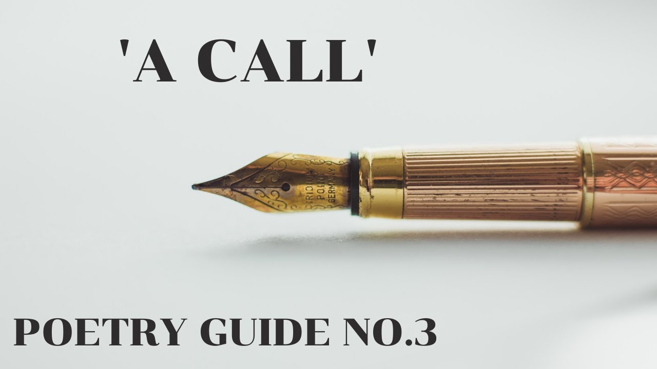 'A Call' Poetry Guide - YouTube