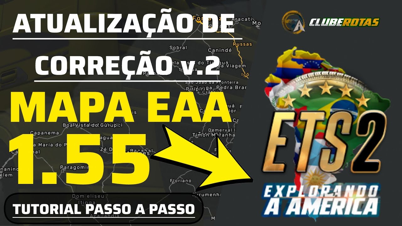 ATUALIZAÇÃO DE CORREÇÃO v.2 🔥 MAPA EAA 1.55 💥 TUTORIAL PASSO A PASSO 👍🏼 ...