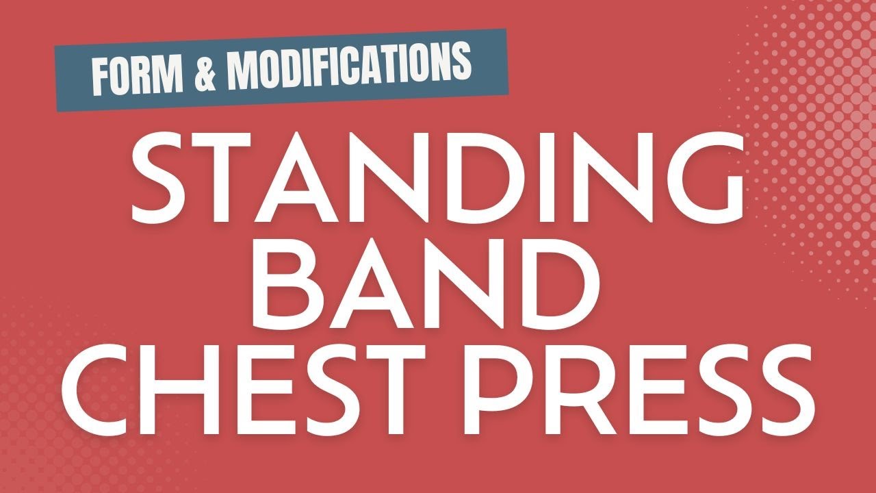 Effective Standing Chest Press with Resistance Band: Form and Technique ...