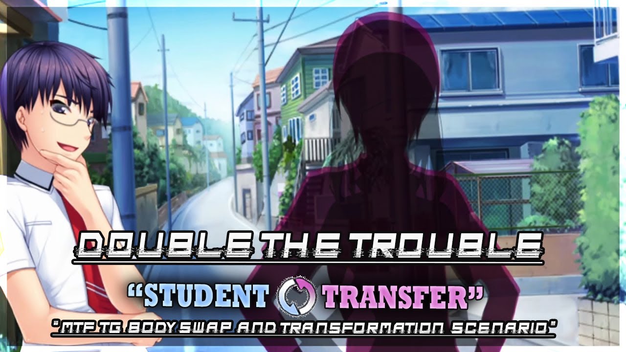 Student Transfer | Double The Trouble Scenario | TG Transformation ...