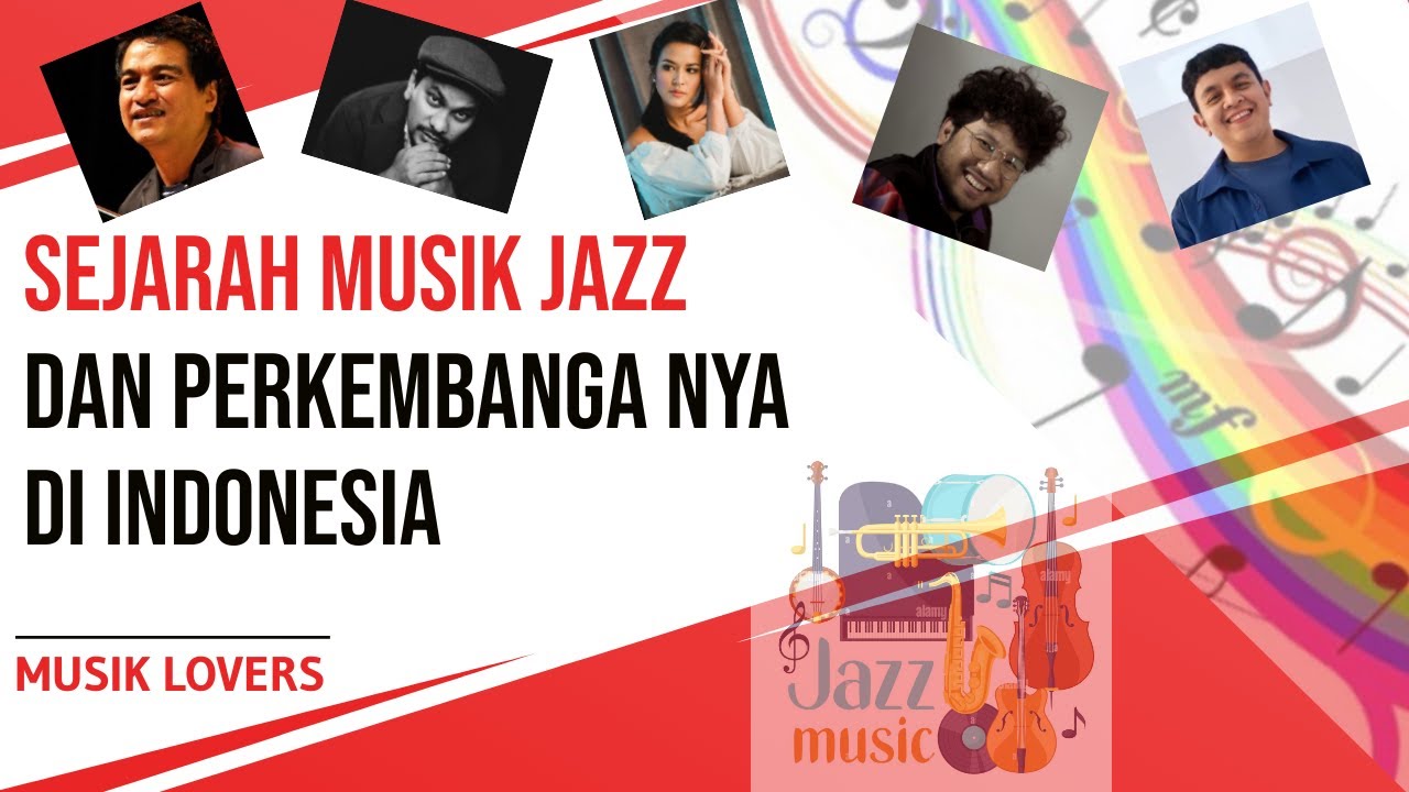 SEJARAH MUSIK JAZZ - DAN PERKEMBANGAN MUSIK JAZZ DI INDONESIA | MUSIK ...