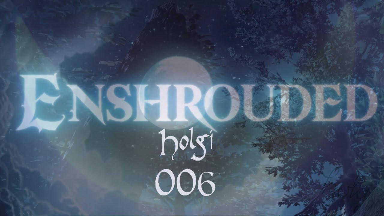 Enshrouded - Holgi - 006 - YouTube