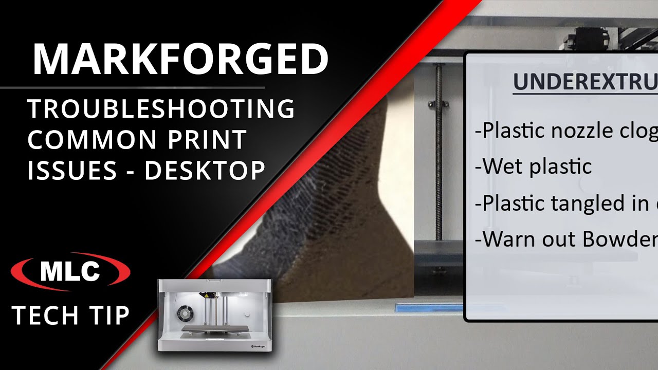 Troubleshooting Common 3D Printing Issues - Markforged Desktop - YouTube
