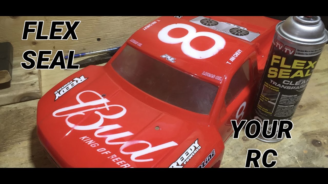 MAKE YOUR RC BODY LAST LONGER WITH FLEX SEAL WITHOUT ADDING TOO MUCH ...