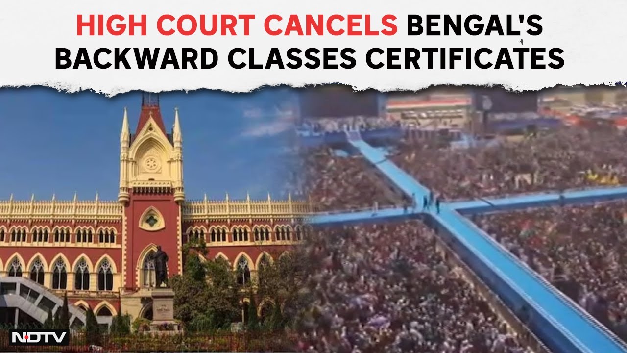 Calcutta High Court | High Court Cancels Bengal's Backward Classes ...