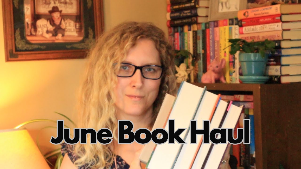 June Book Haul - YouTube