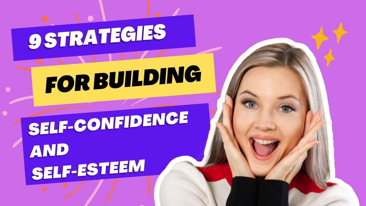 Conquer Insecurities: 9 Strategies for Building Unstoppable Confidence ...