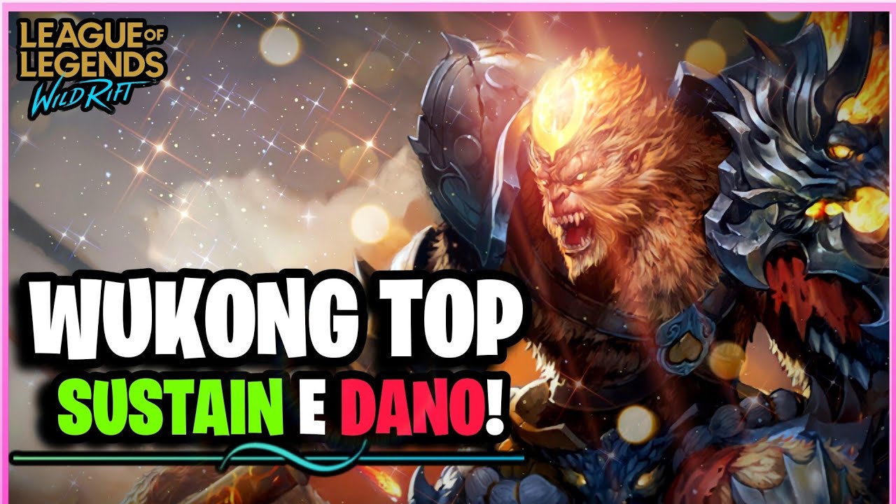 WUKONG TOP É OP! |LoL Wild rift (Wukong top vs Sett TOP, build e runas ...