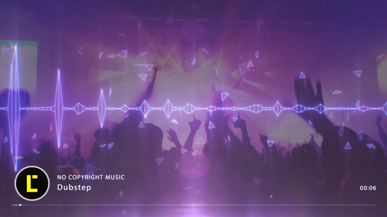 NO COPYRIGHT MUSIC: Dubstep - YouTube