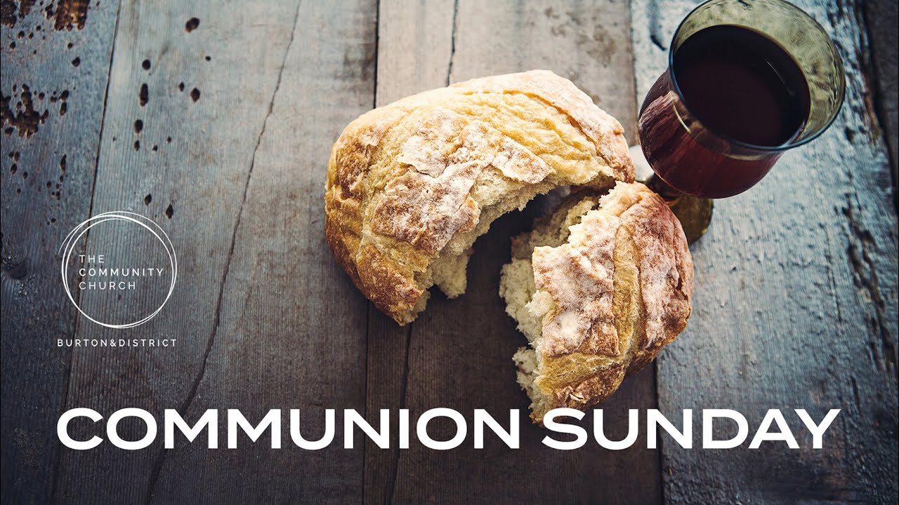 Andy and Anita lead Communion in our Sunday Service at The Community ...