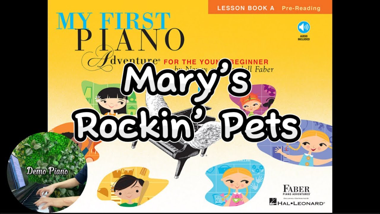 Mary’s Rockin’ Pets (P54) | My First Piano Adventure Lesson Book A ...