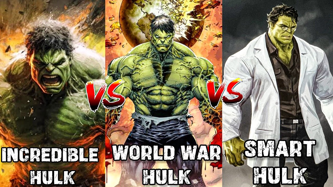 Incredible Hulk vs World War Hulk vs Smart Hulk | Battle comparison in ...